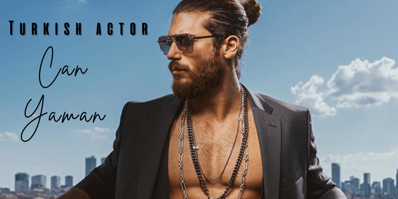 Who is the Famous Turkish Actor Can Yaman? The serials he starred in.